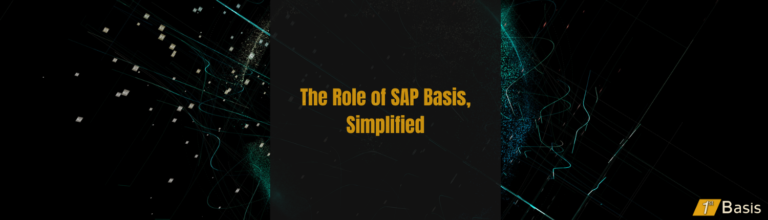 The Role of SAP Basis, Simplified • 1st Basis