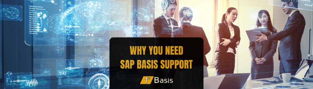 Why SAP Basis • 1st Basis